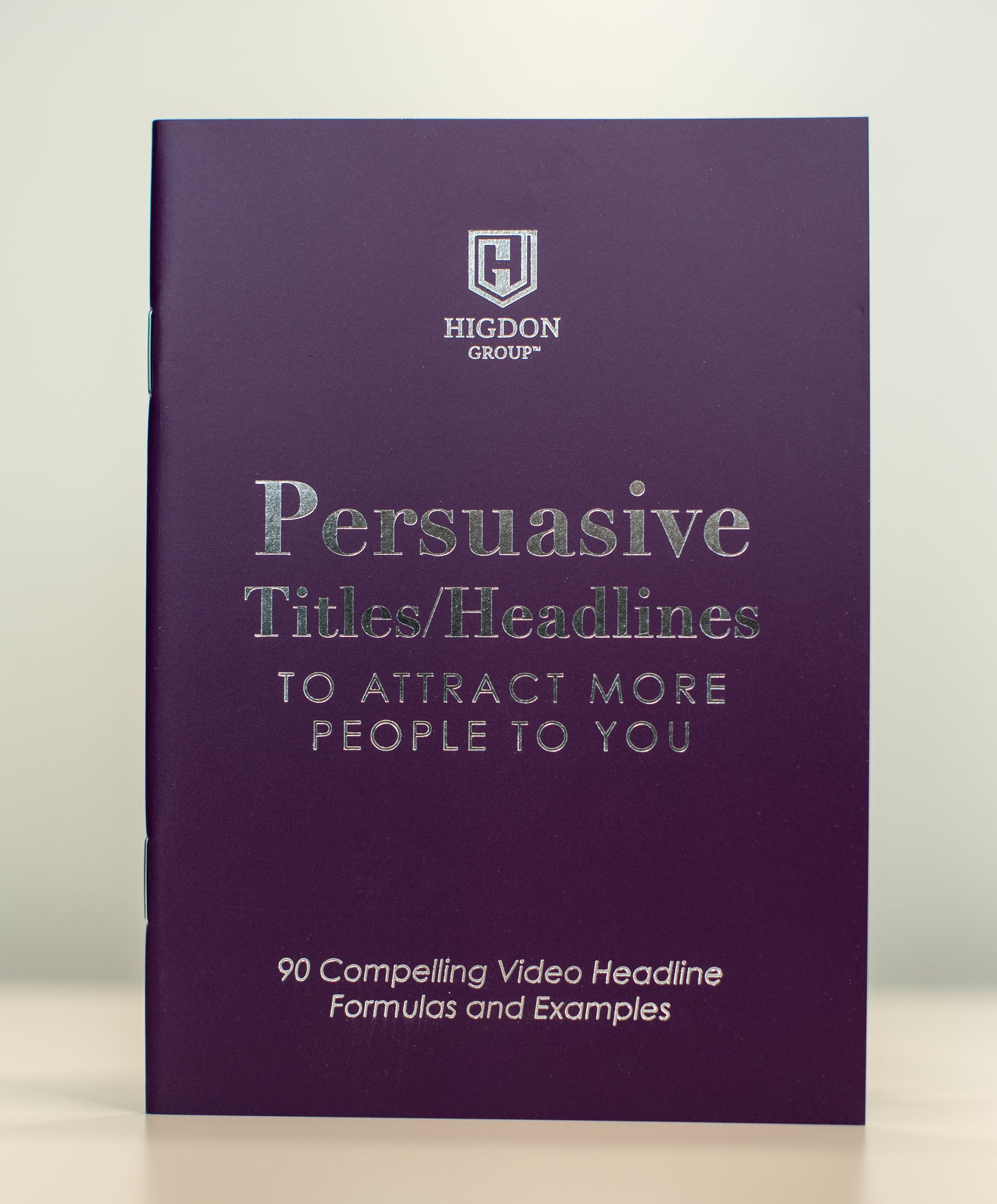 Persuasive Titles & Headlines Mini Book — Higdon Group